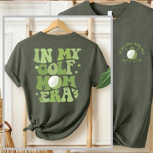 In My Golf Mom Era Shirt, Golf Lover Gift, Golf Mom Shirt, Women Golf ...