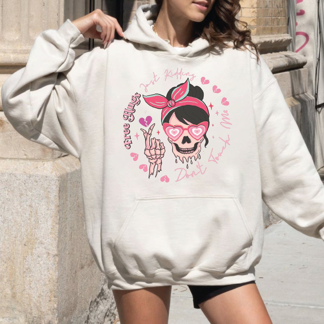 Skull Love Free Hugs Sweatshirt,free Hugs Just Kidding Dont Touch Me ...