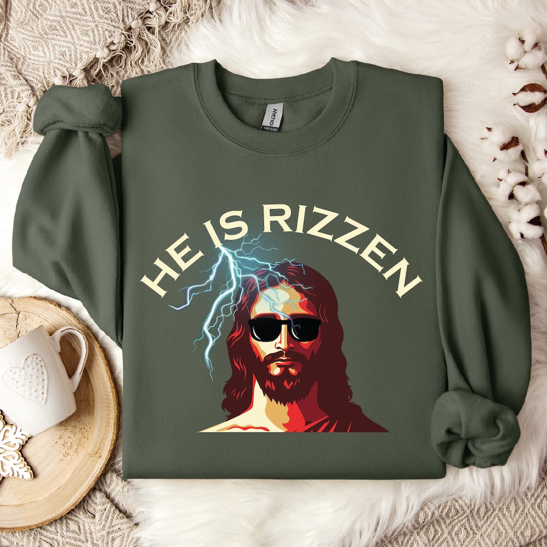 He is Rizzen Meme Sweatshirt, God is Rizzen Hoodie, Jesus Meme, SFS0172 ...