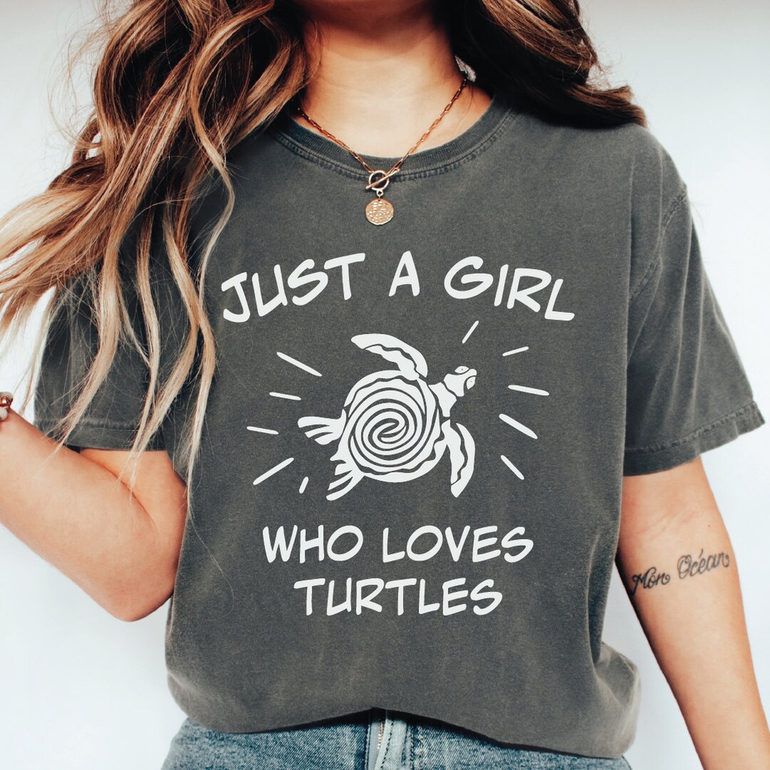 Just A Girl Who Loves Turtles Shirt, Girl Hoodie, Save the Turtles ...