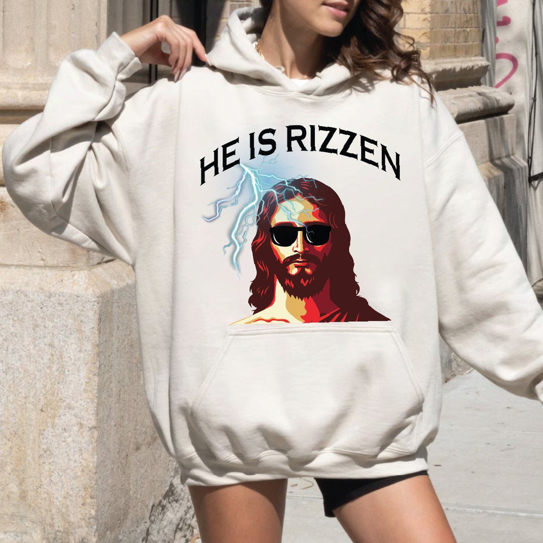 He is Rizzen Meme Sweatshirt, God is Rizzen Hoodie, Jesus Meme, SFS0077 ...
