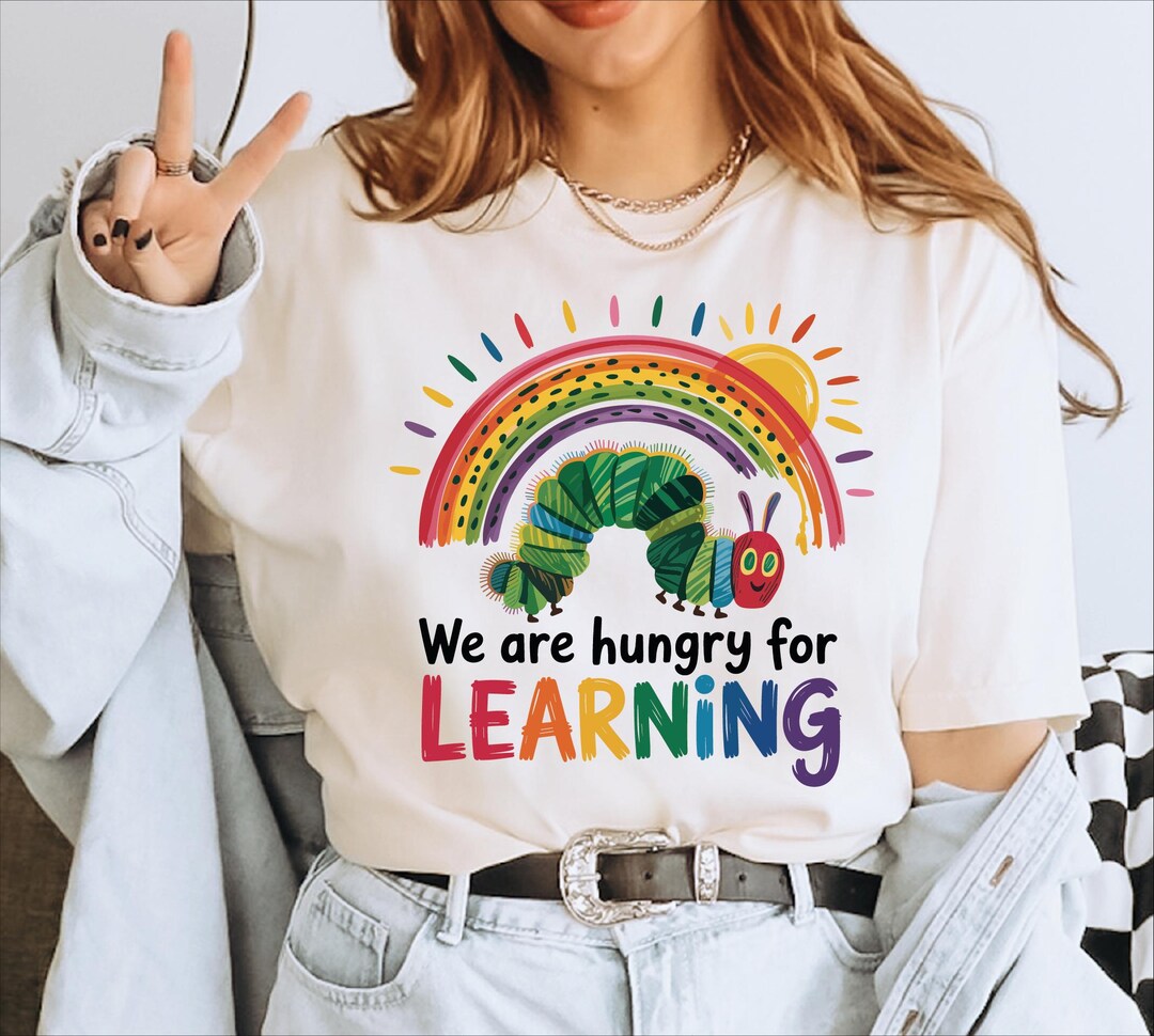 We Are Hungry for Learning Shirt, First Day of School Tee, Funny ...