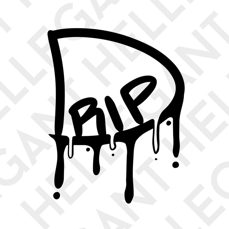 DRIP Drips Graffiti Bubble Drip Ink Logo Text Graffiti Art Saying Quote ...