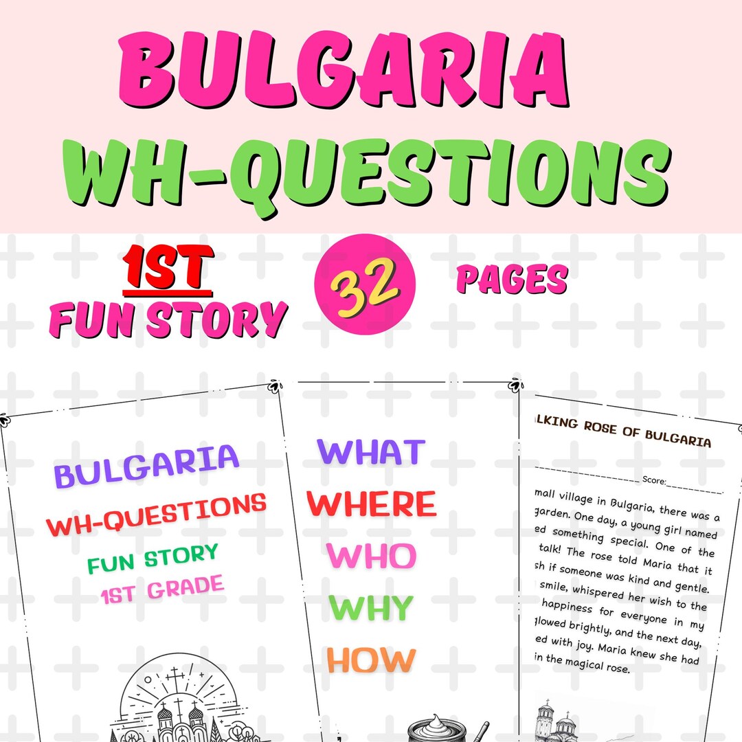 Wh-questions - Bulgaria Fun Story 1st Grade With Worksheets - Etsy