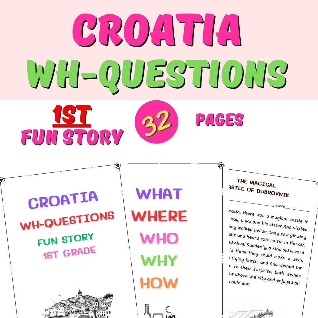 Wh-questions-croatia Fun Story 1st Grade With Worksheets - Etsy