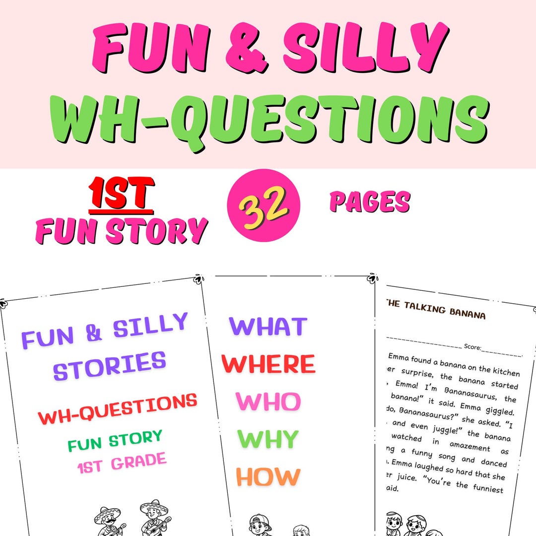 Wh-questions-fun & Silly Stories Fun Story 1st Grade With Worksheets - Etsy