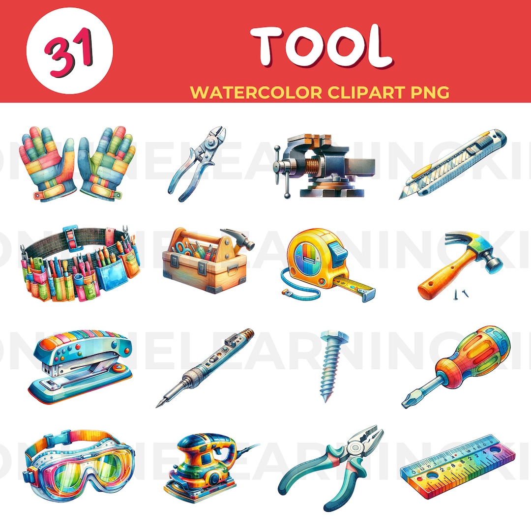 31 Tool Clip Art PNG Kids Tool Art, Watercolor Tools Child Tool Decor ...