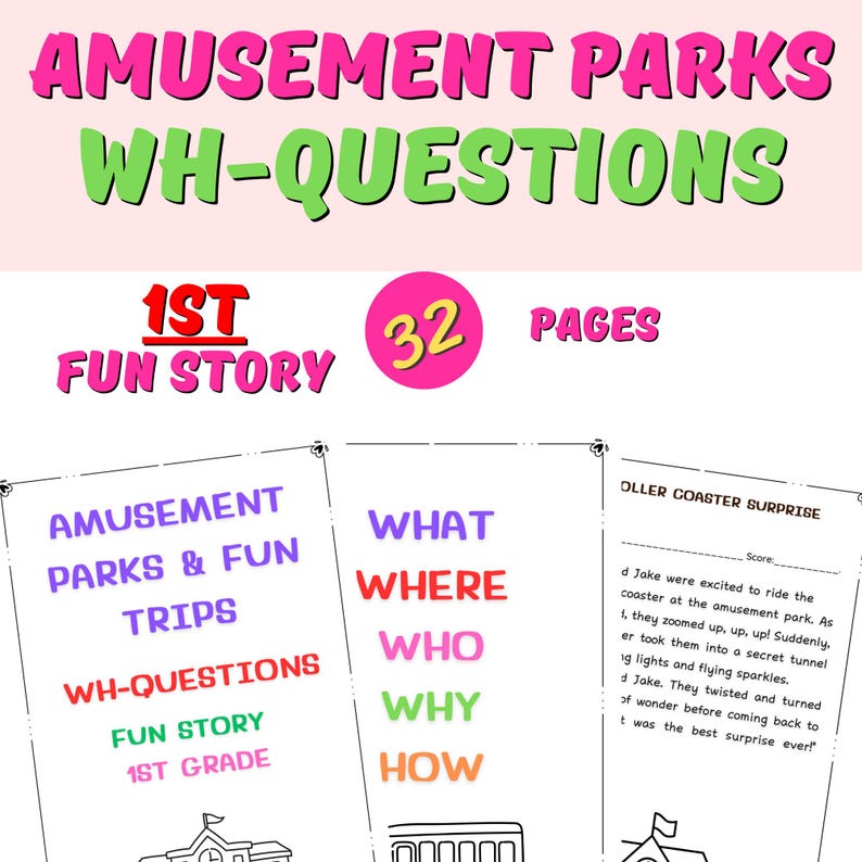 Wh-questions-amusement Parks & Fun Trips Fun Story 1st Grade With ...