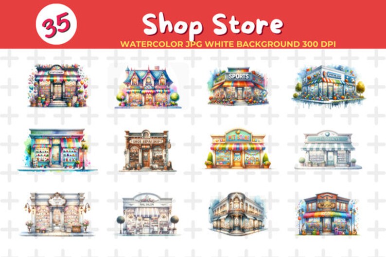 35 Store Shop Watercolor JPG White Background 300 DPI Kids Shop Art ...