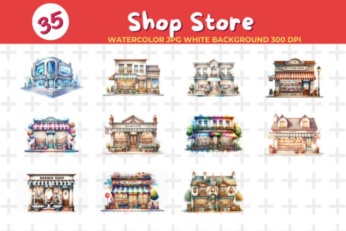 35 Store Shop Watercolor JPG White Background 300 DPI Kids Shop Art ...