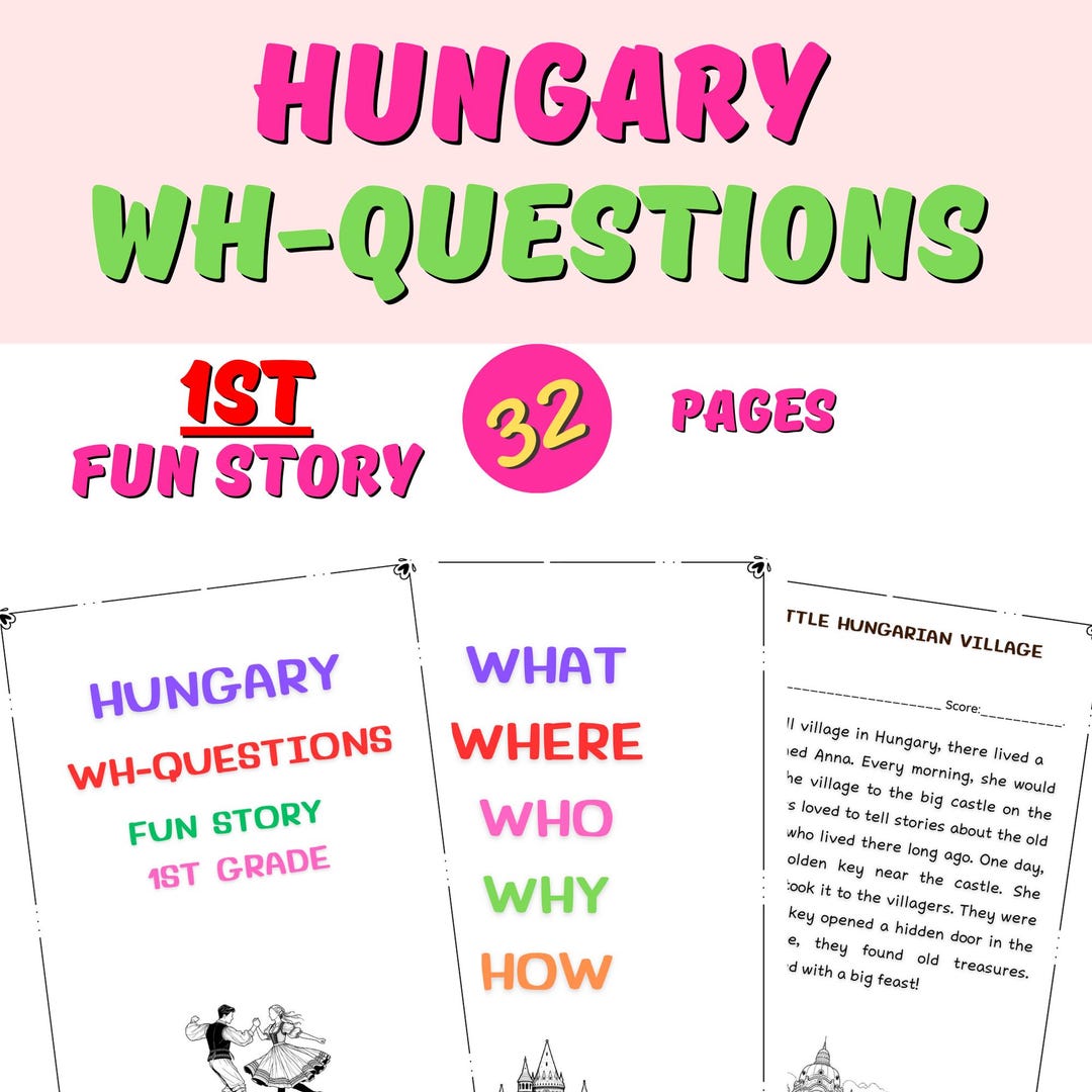 Wh-questions-hungary Fun Story 1st Grade With Worksheets - Etsy