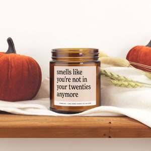 30th Birthday Candle, Smells Like Youre Not in Your Twenties Anymore ...