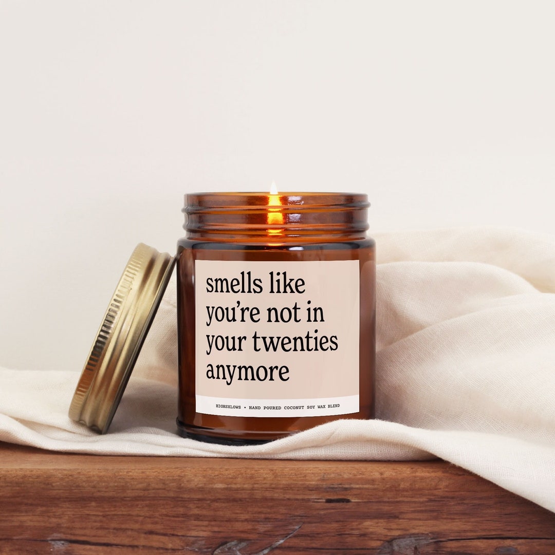 30th Birthday Candle, Smells Like Youre Not in Your Twenties Anymore ...
