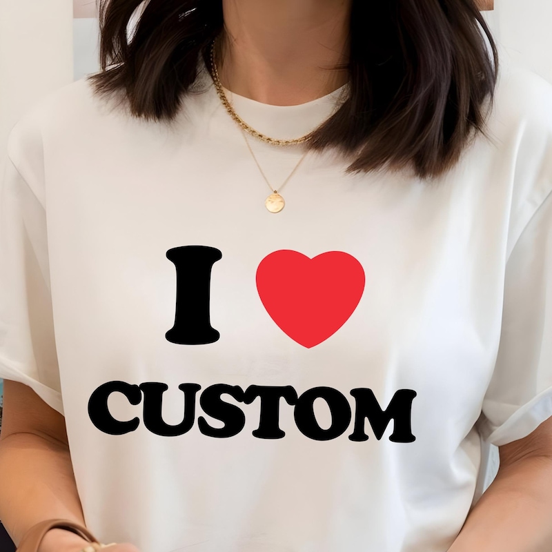 Custom I Heart Shirt - Etsy