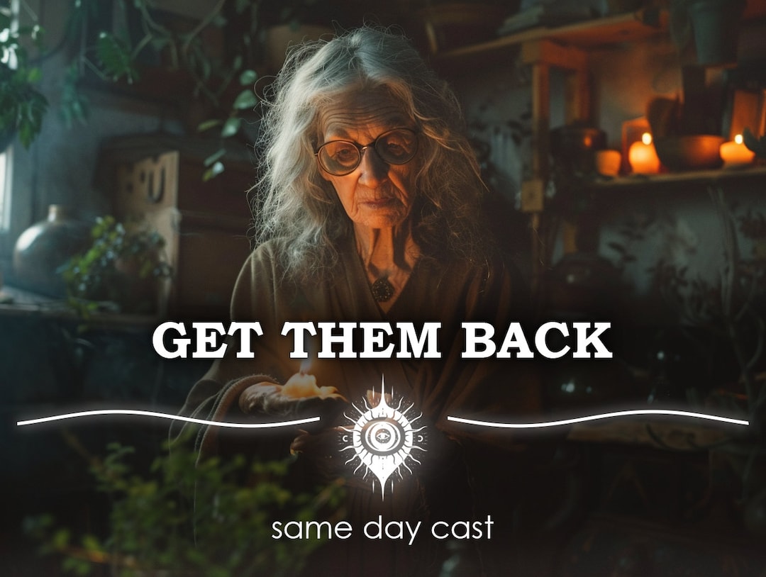 Same Day Get Them Back Spell: UK Witchcraft for Repair Love, Psychic ...