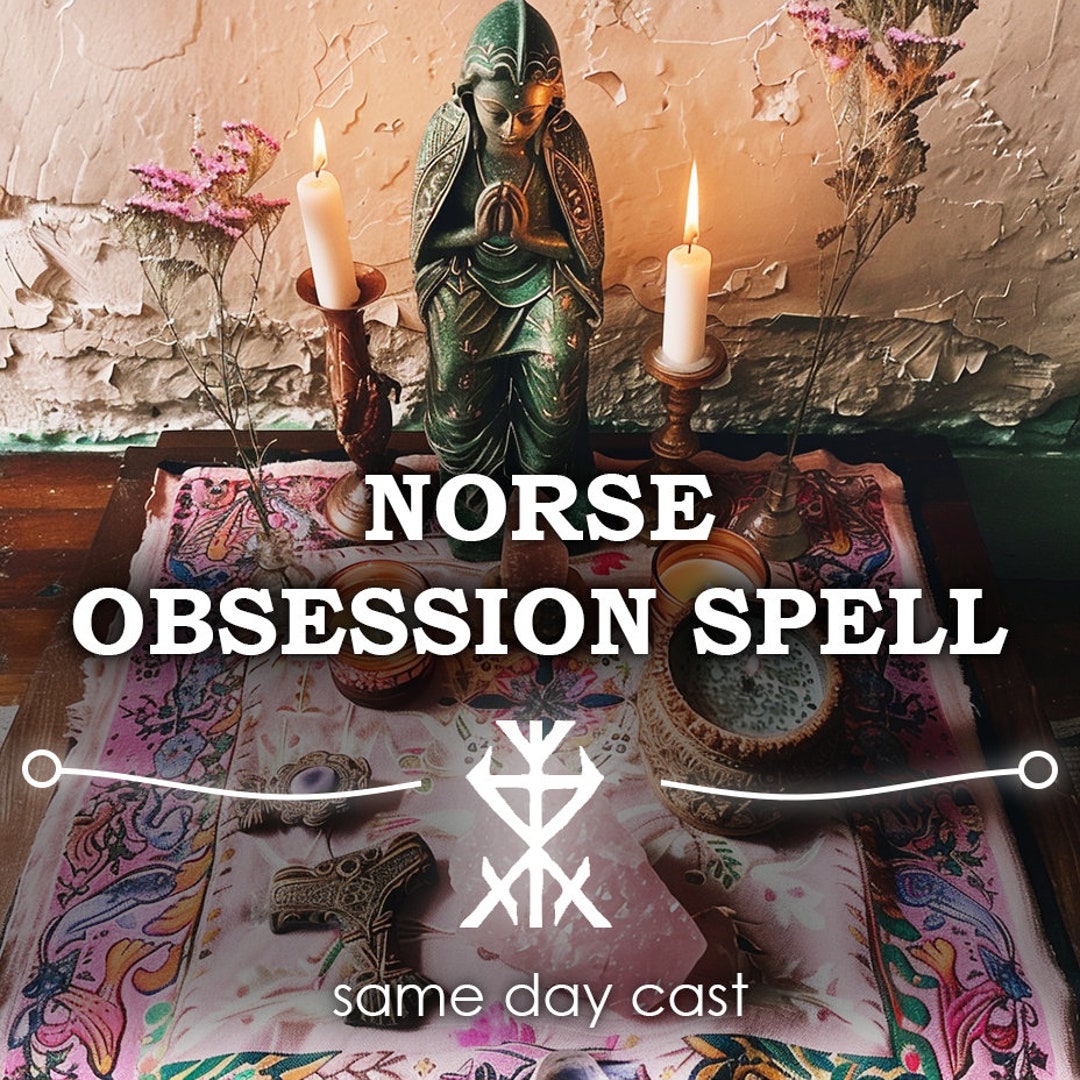 Same Day Norse Obsession Spell: Witch Manifest Love Ritual Fast Results ...