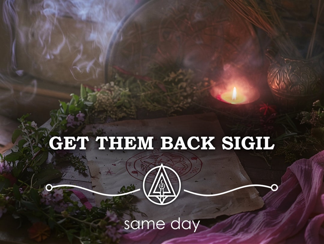 Same Day Get Them Back Sigil: Love Magick Ritual, UK Witch Romance ...