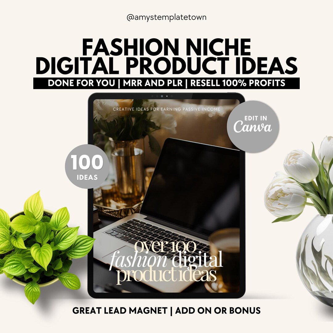 100 Curated Ideas for DIY Digital Products in the Fashion and Lifestyle ...