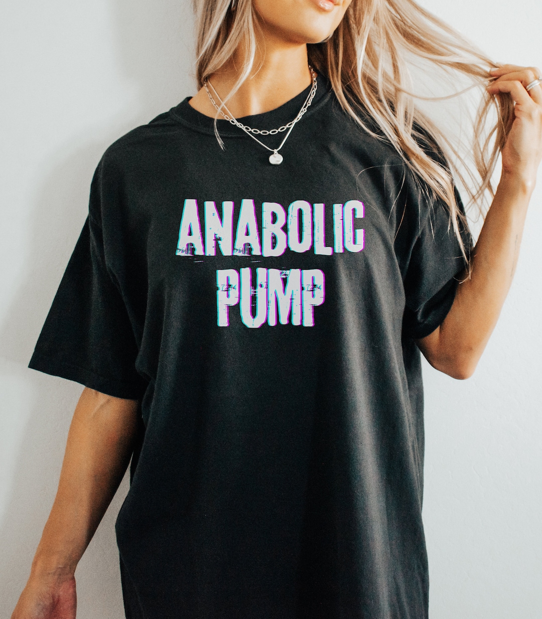 Funny Gym Pump Cover Oversized Shirt for Him or Her, Anabolic Phrase of ...