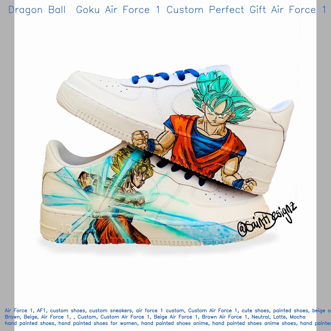 Dragon Ball Goku Air Force 1 Custom Perfect Gift Air Force 1 Custombuy ...