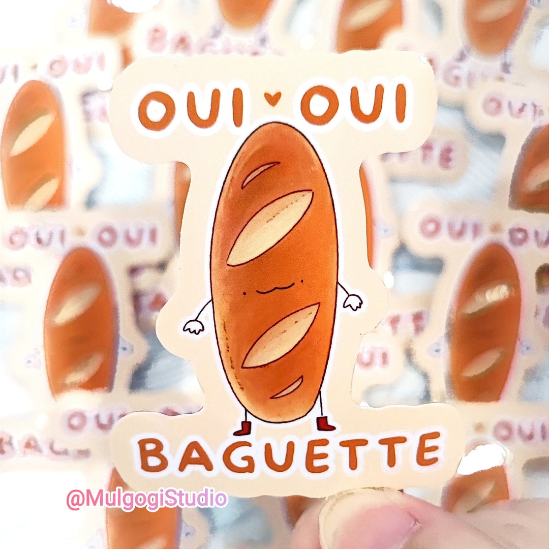 Oui Oui Baguette Sticker Bread Stickers Gwenchana Croissant Sticker ...