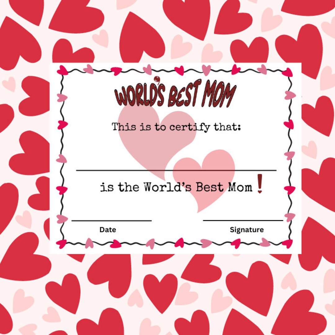 World's Best Mom Certificate, Mom Award, Best Mom Award, Valentines Day ...