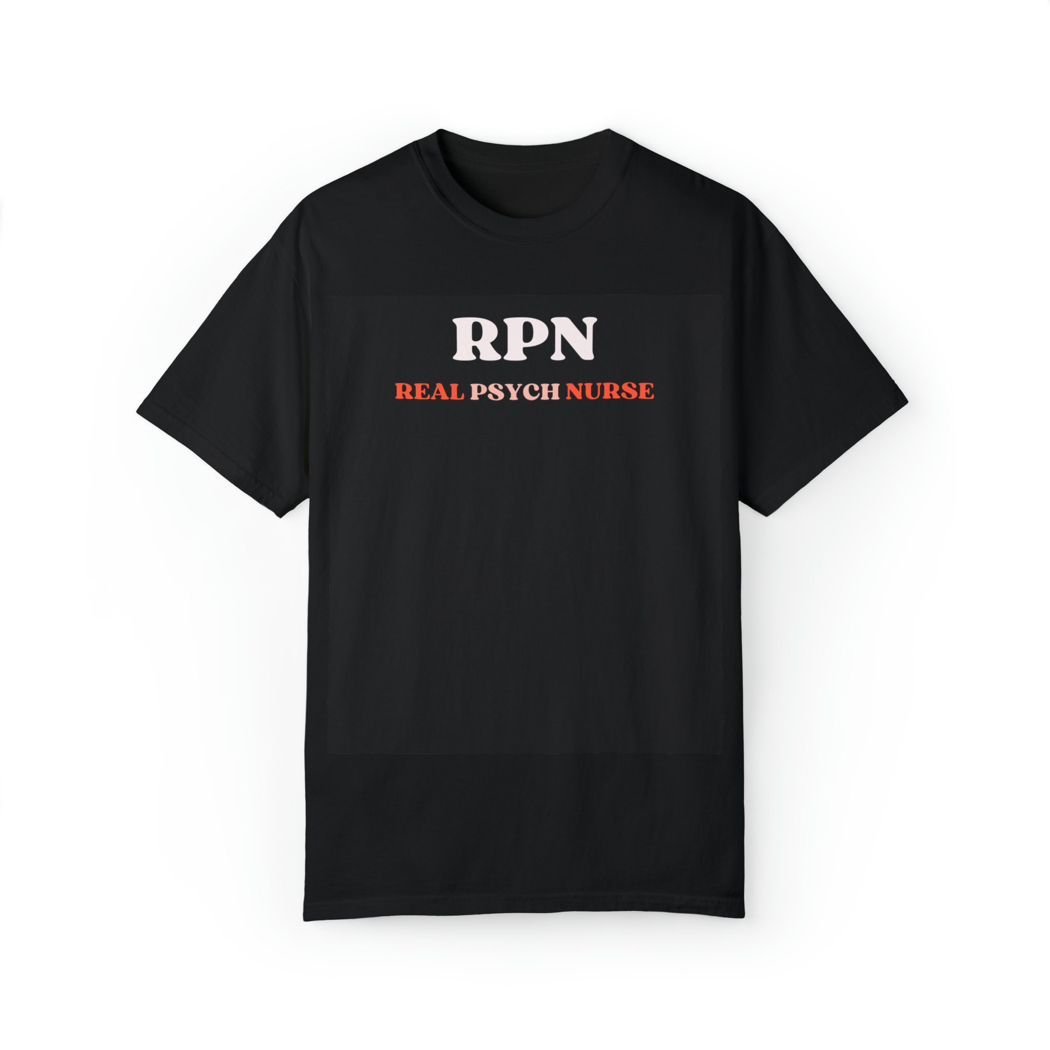 RPN Real Psych Nurse Tshirt Mental Health Nurse Tshirt Nurse Gift for ...