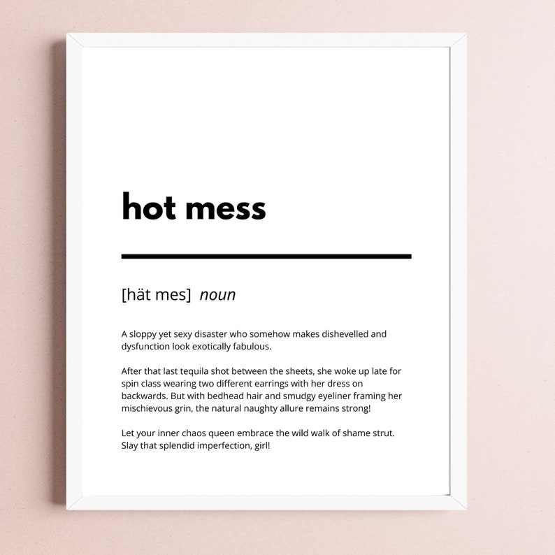 Hot Mess Definition Print, Typography Wall Printable, Fun Home Wall ...