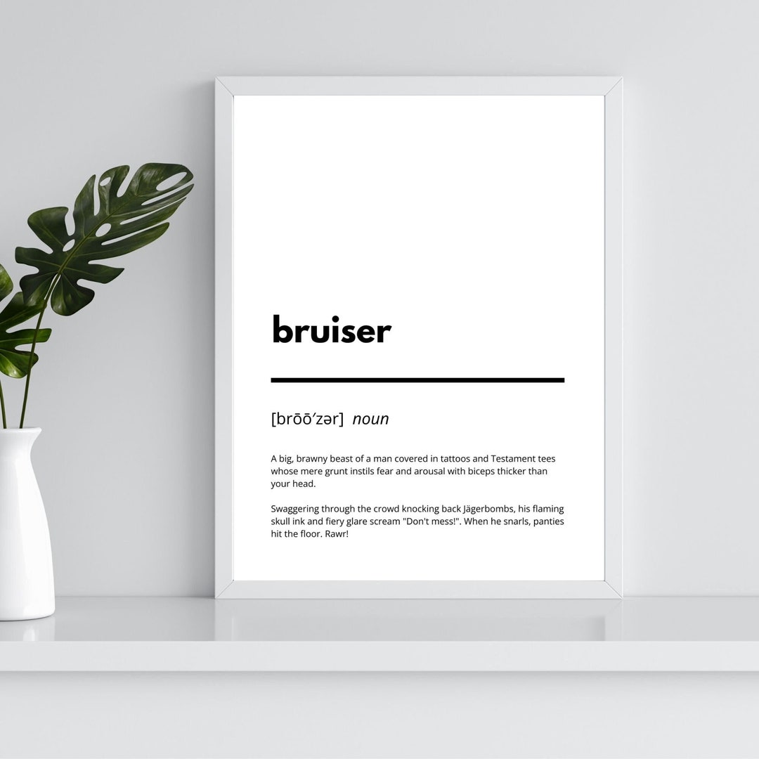 Typography Bruiser Definition Print, Masculine Wall Art, Fun Quote ...
