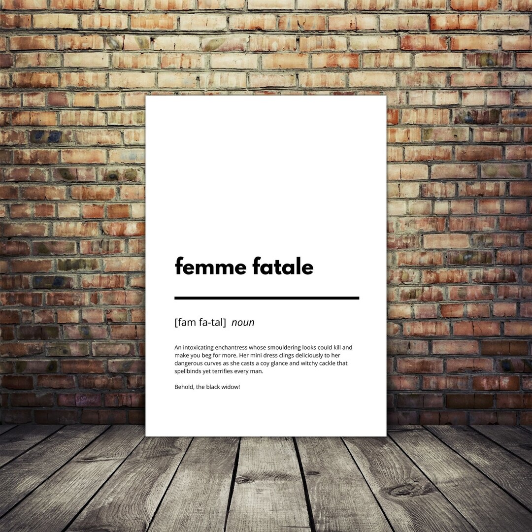 Femme Fatale Definition Art Print, Fun Typography Poster, Sassy ...