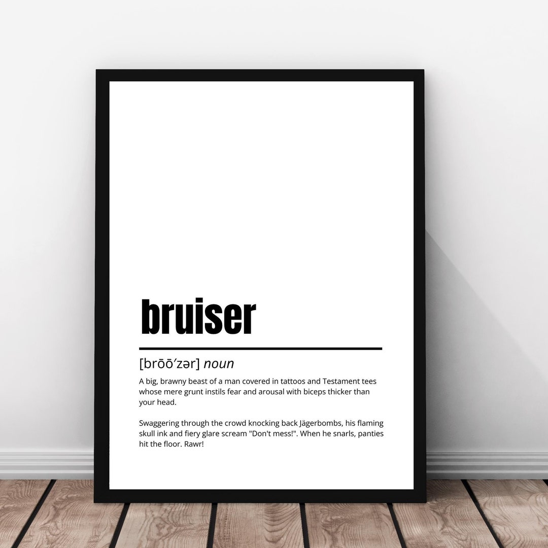 Bruiser Definition Print, Men's Typographic Wall Art, Fun Quote Poster ...