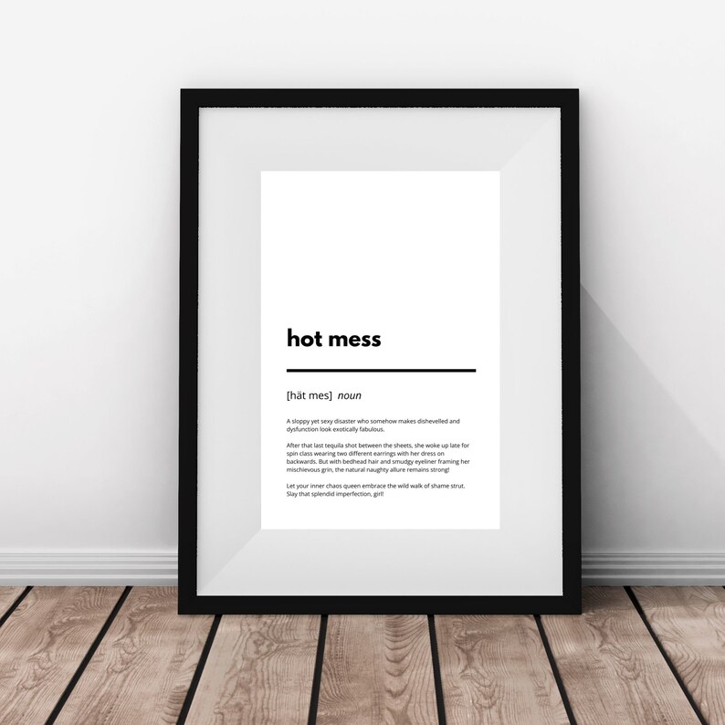 Hot Mess Definition Print, Typography Wall Printable, Fun Home Wall ...