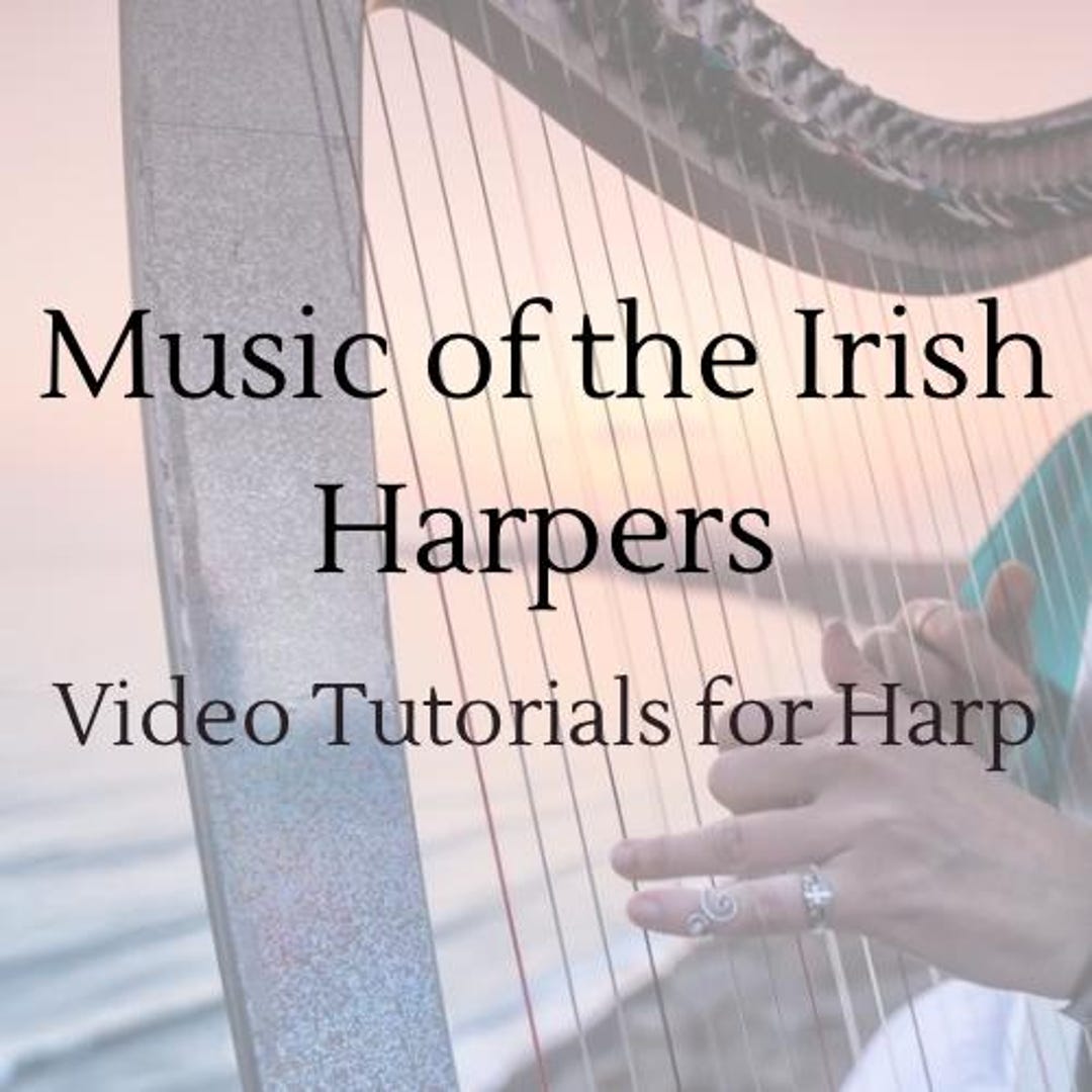 Music of the Irish Harpers: Video Tutorials for Harp - Etsy