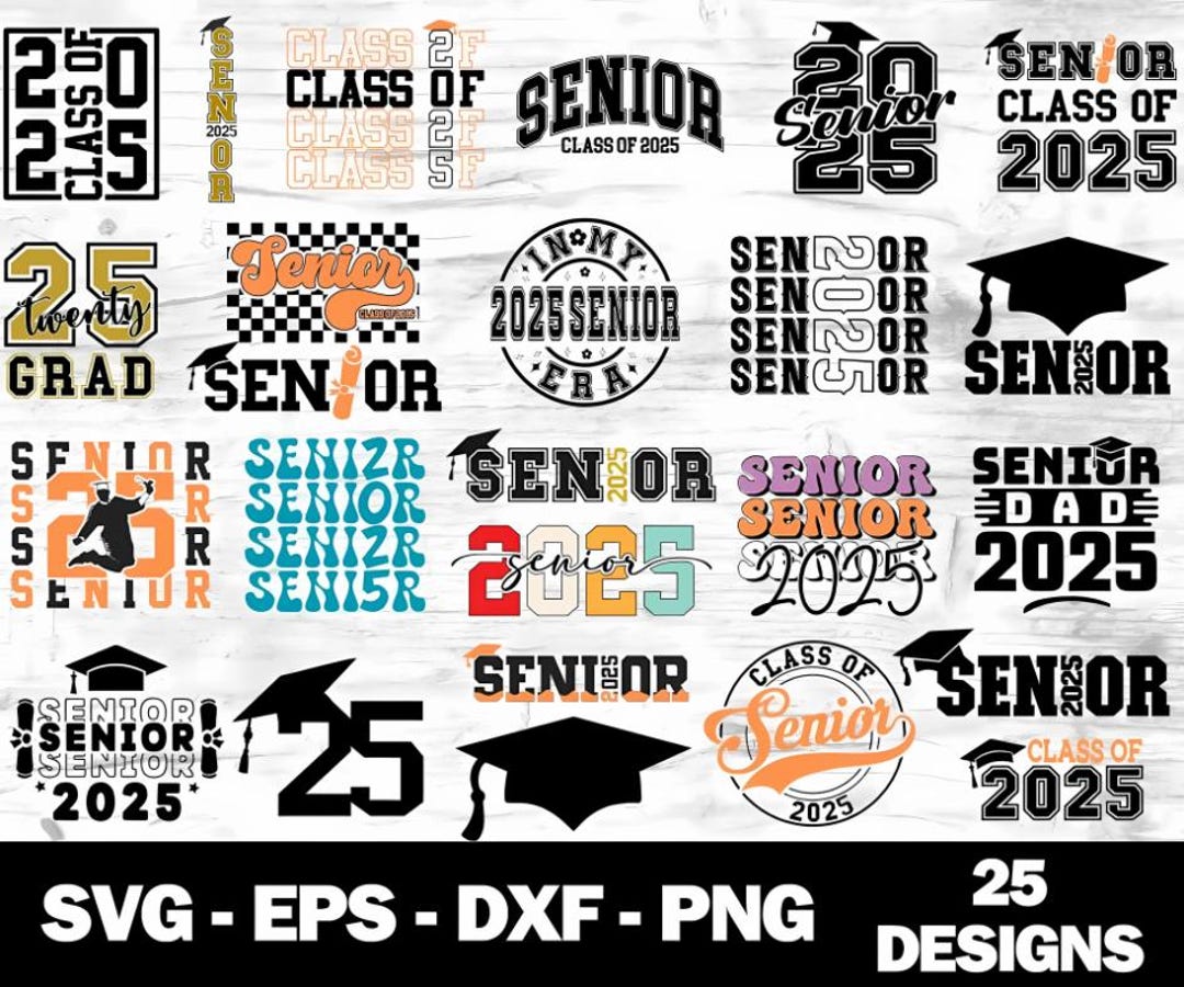 Senior 2025 SVG Bundle, Senior 2025 SVG, Graduation Svg Bundle, Senior ...