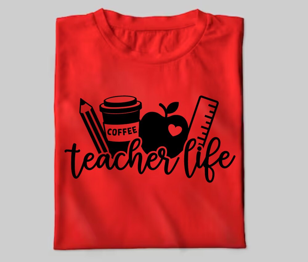 Teacher Life SVG, Cut File, Cricut, Commercial Use, Silhouette, DXF ...