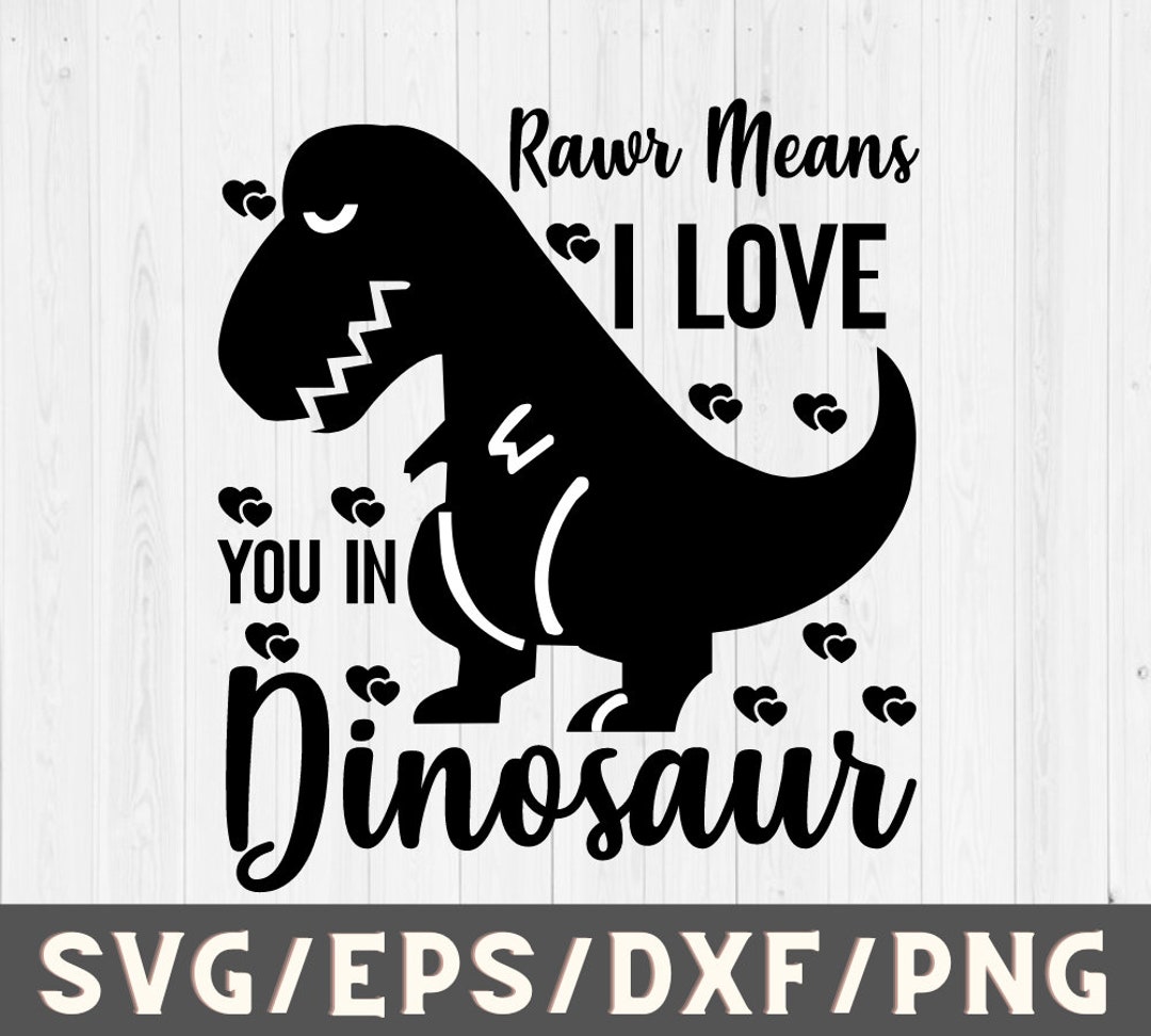 I Love You in Dinosaur SVG, Valentine Dinosaur SVG, Dinosaur SVG ...