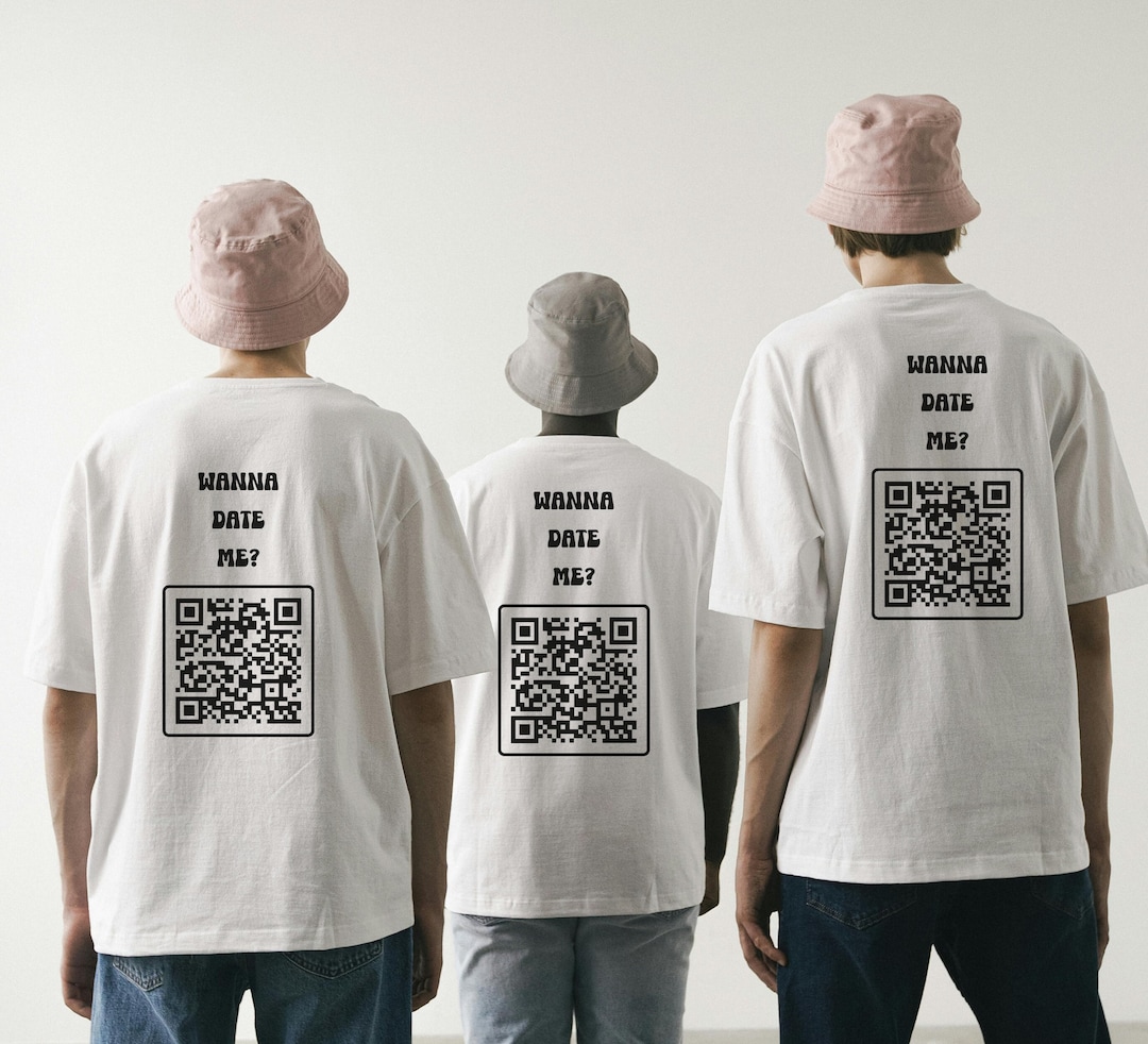 Wanna Date Me Tshirt, Custom QR Code Dating Shirt, Personalised QR Code ...