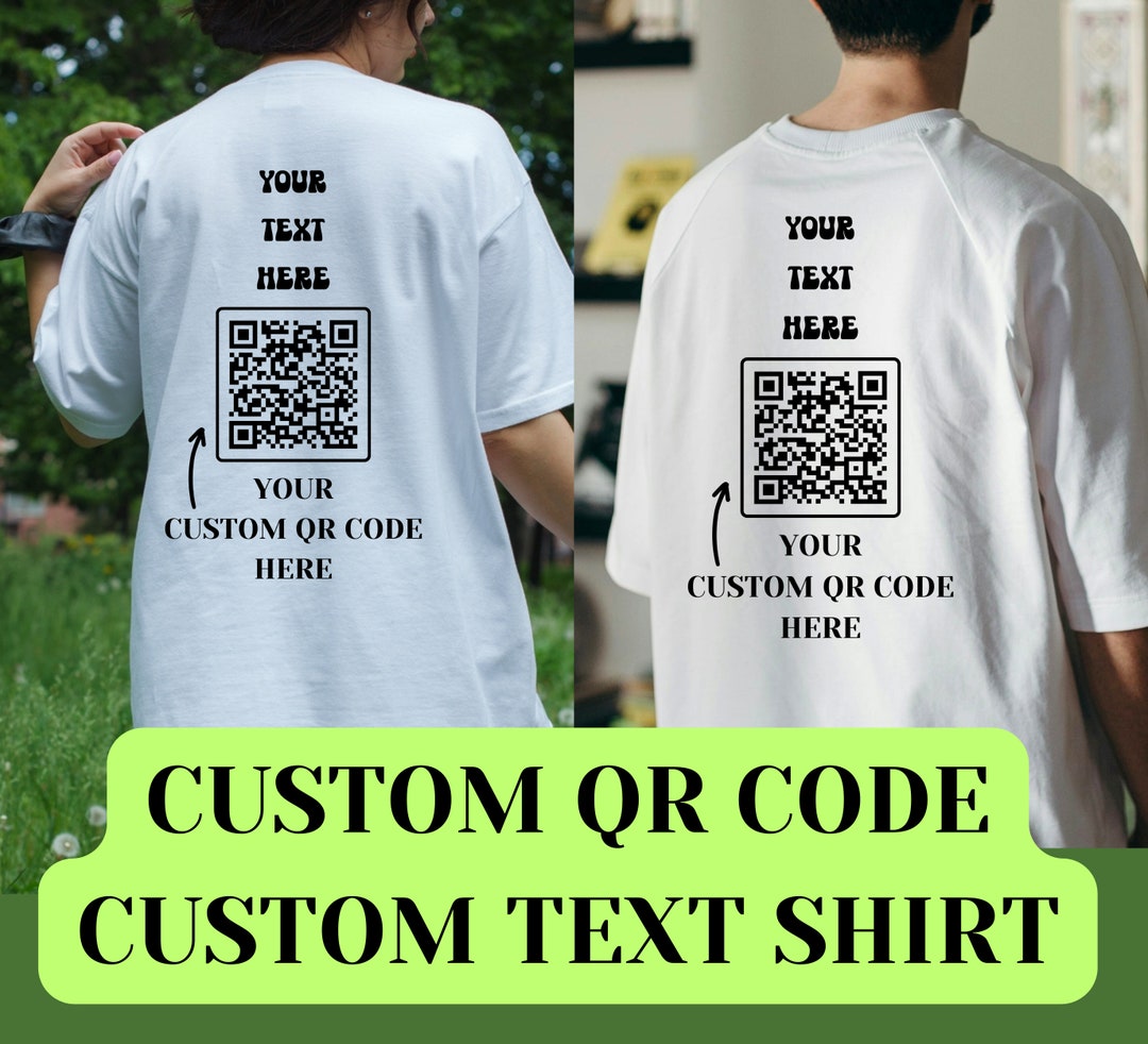Custom QR Code Shirt for Small Business, Custom Text Shirt ...