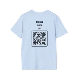 Wanna Date Me Tshirt, Custom QR Code Dating Shirt, Personalised QR Code ...