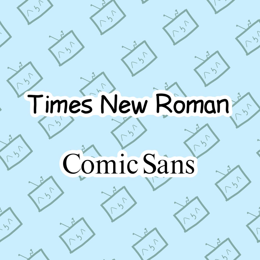 Times New Roman & Comic Sans Text Meme Funny Graphics Design Sticker - Etsy