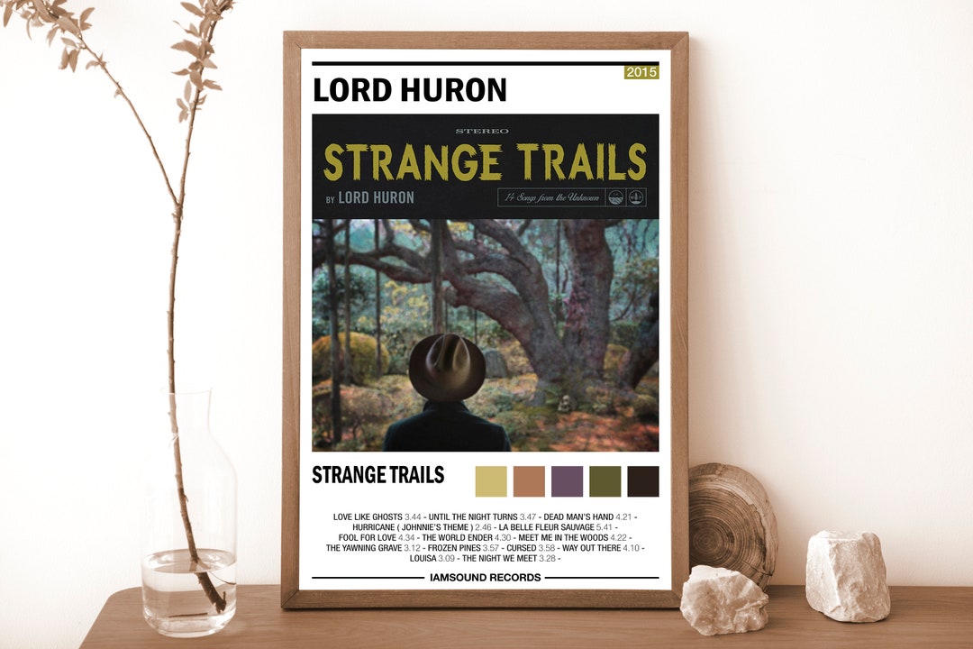 Lord Huron Poster Lord Huron Album Cover Strange Trails Album Wall Art ...