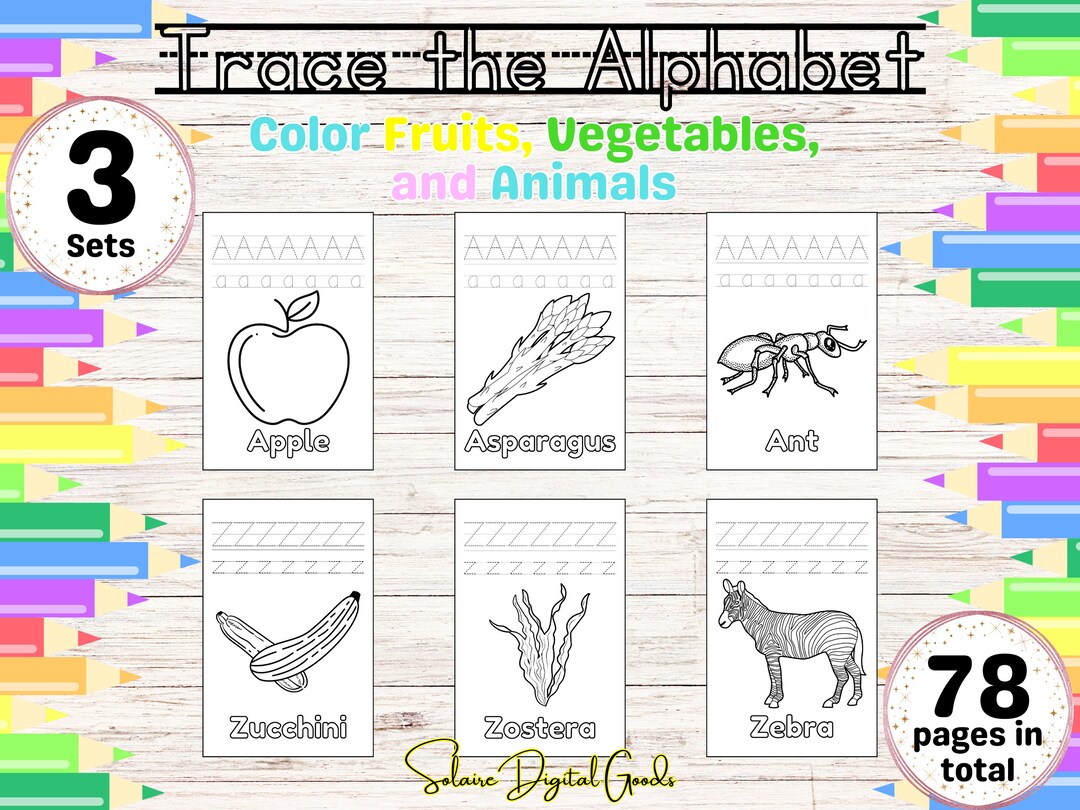 Alphabet Trace A-Z & Coloring Pages of Fruits, Vegetables, and Animals ...
