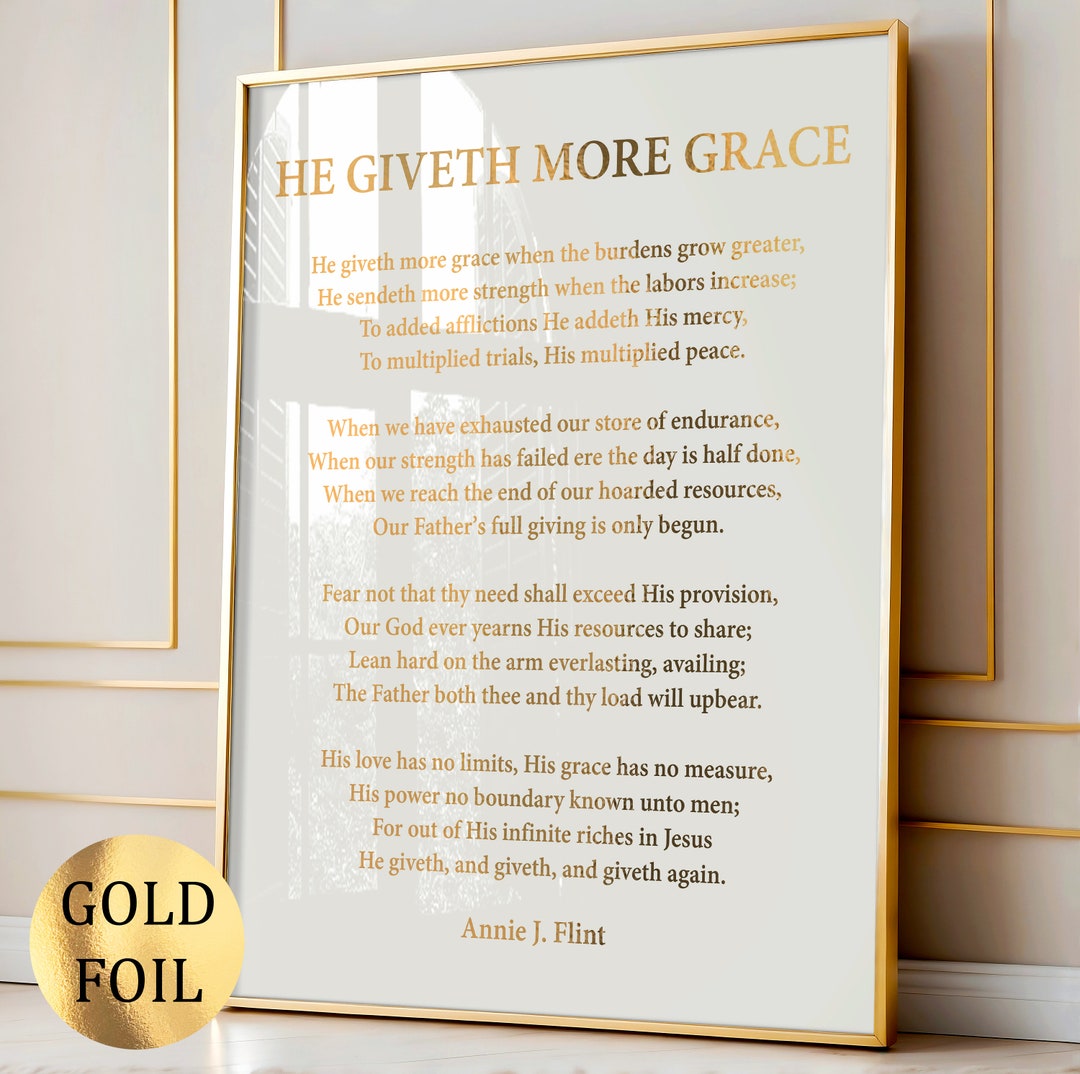 He Giveth More Grace by Annie J. Flint Christian Poem Art Prayer Art ...