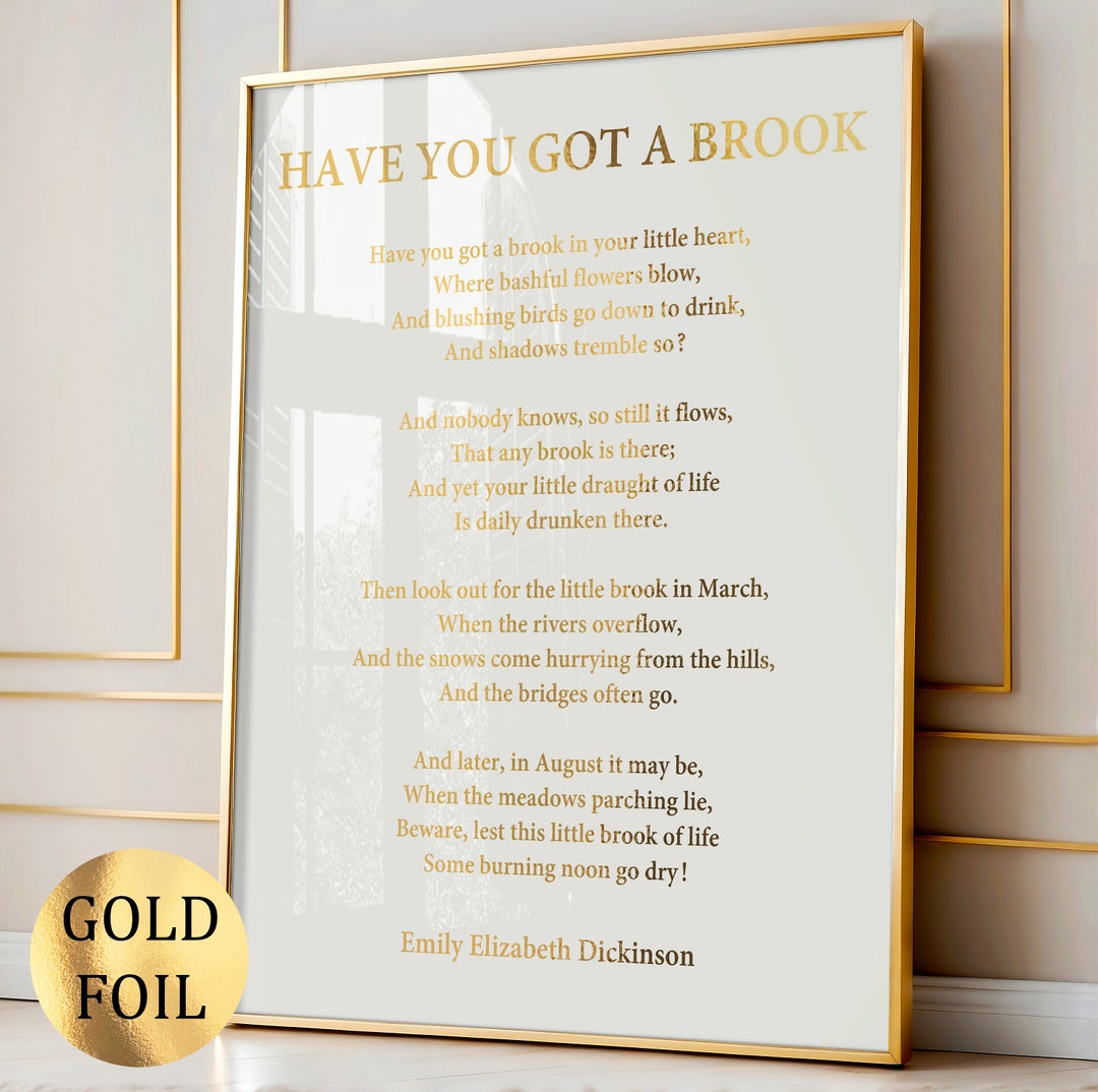Have You Got A Brook Poem by Emily Elizabeth Dickinson Inspirational ...