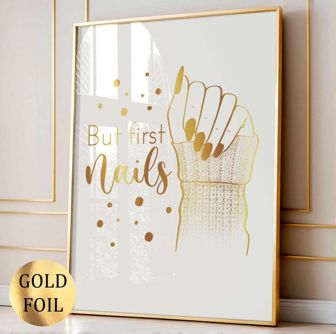 But First Nails Quote Art Beauty Salon Decor Nail Studio Decor Nail ...