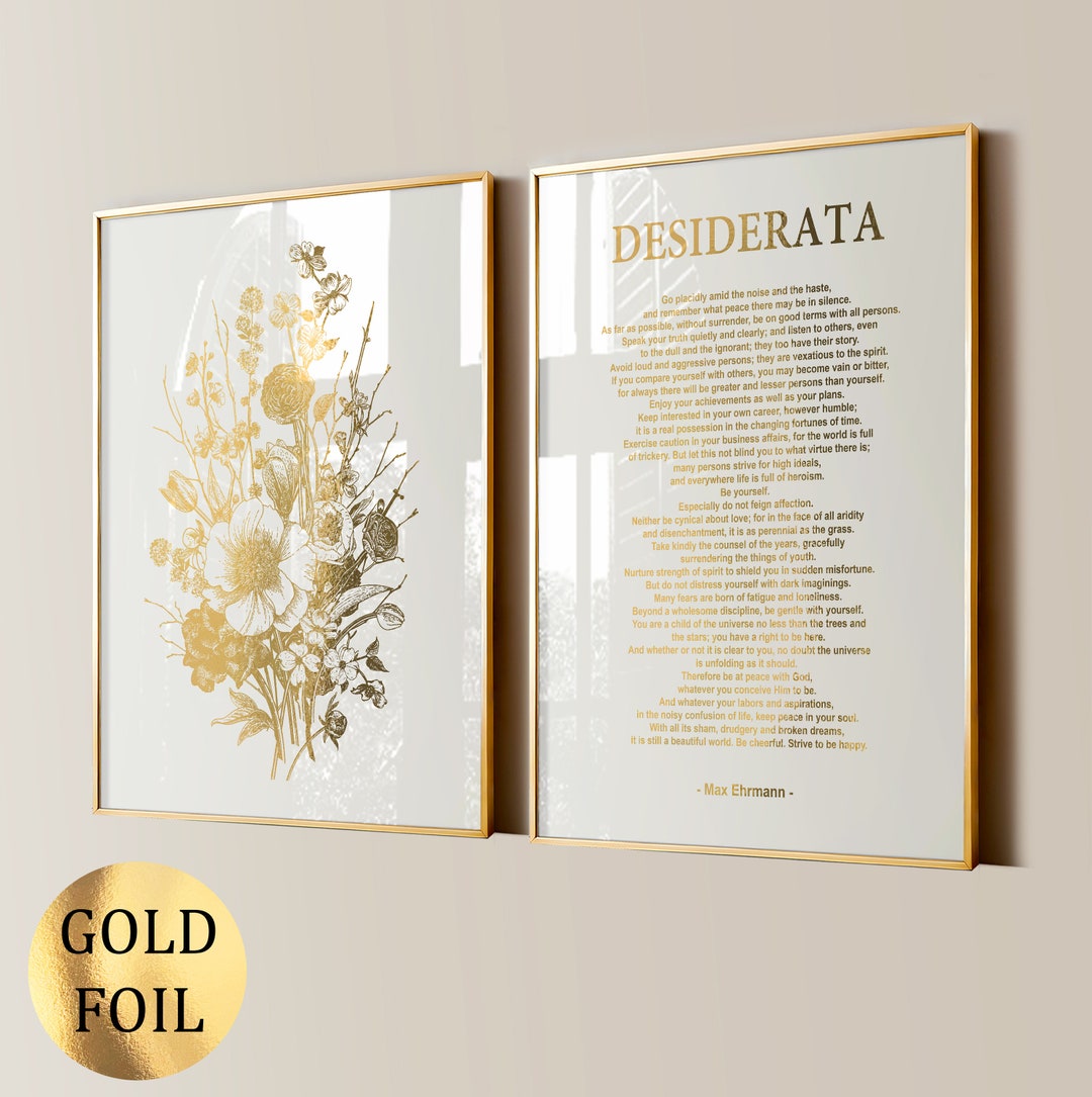 Desiderata Poem Print in Gold Foil Inspirational Wall Art With Floral ...