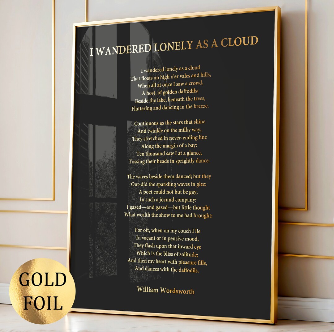 I Wandered Lonely as A Cloud by William Wordsworth Poem Art Daffodils ...