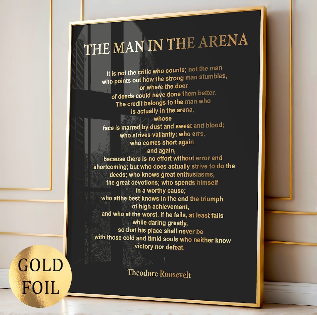The Man in the Arena by Theodore Roosevelt Famous Speech Art ...