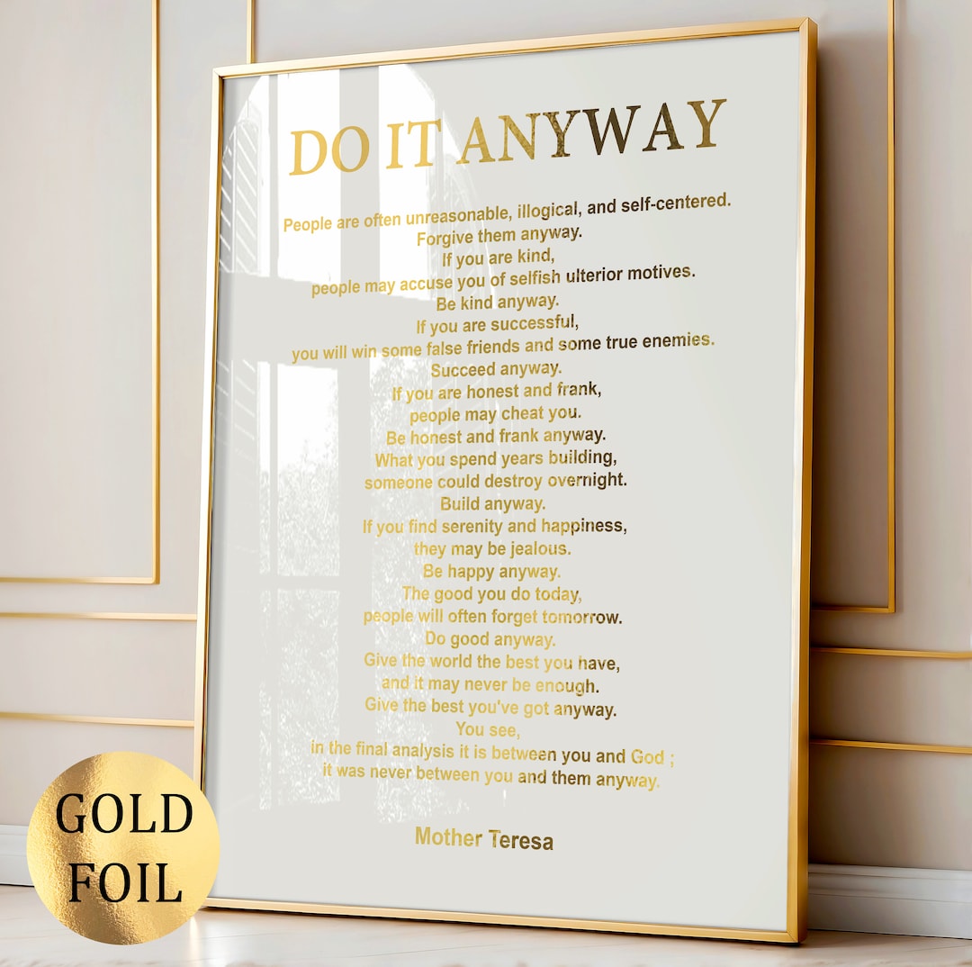 Do It Anyway by Mother Teresa Poem, Literature Poster, Motivational ...