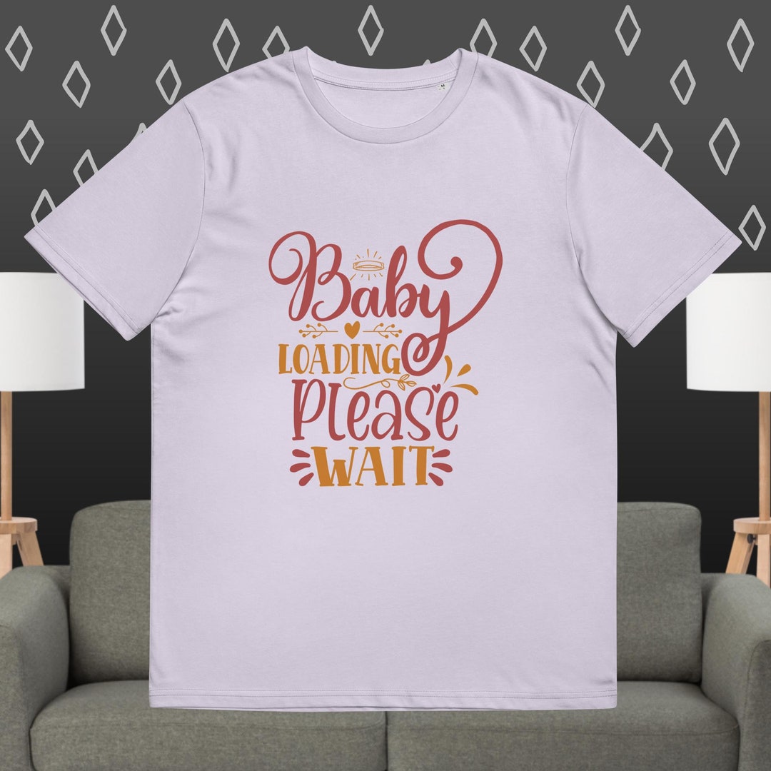 Chic Bump Style: 'baby Loading Please Wait' Maternity Tee Flaunt Your ...